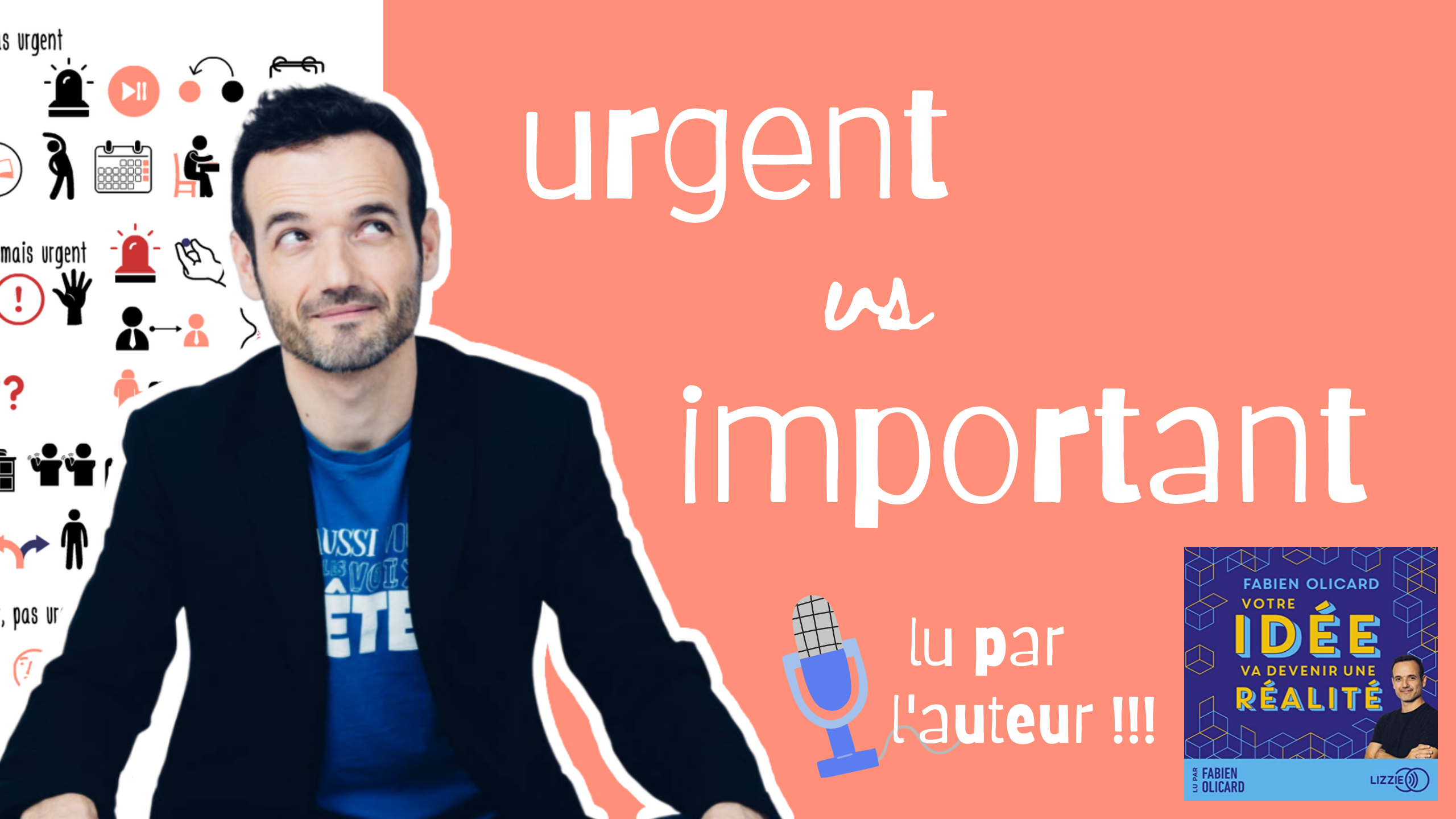 Matrice d’Eisenhower : distinguer l’URGENT ⏰ de l’IMPORTANT (voix off ...